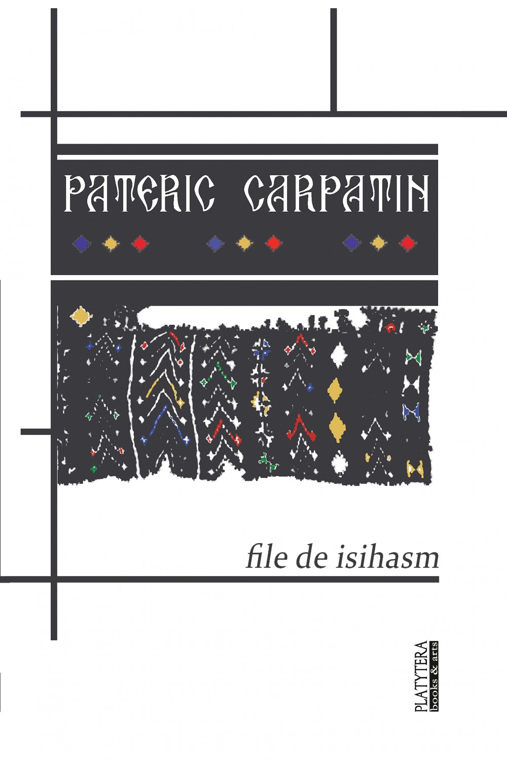 Pateric Carpatin. File de Isihasm